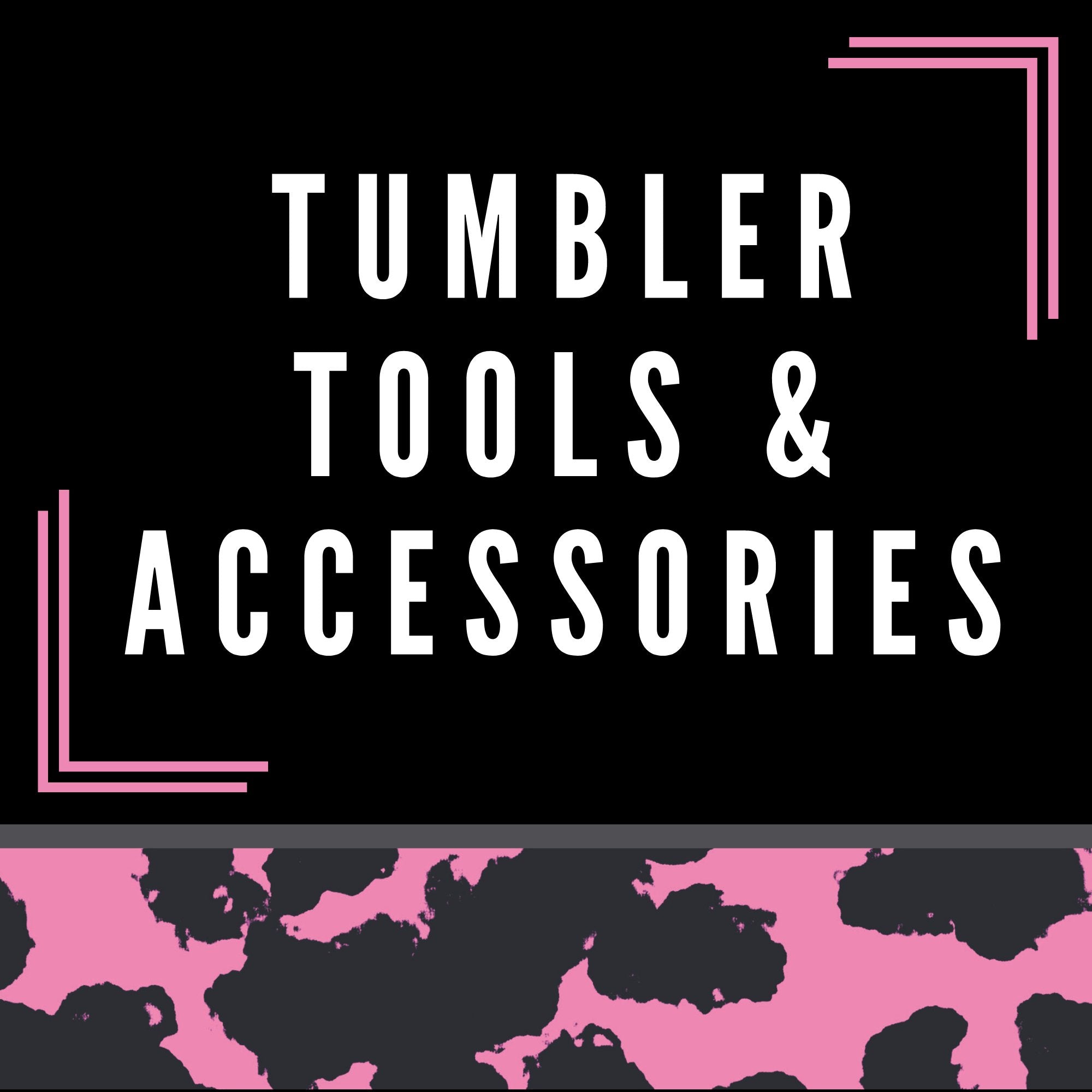 Tumbler Tools – Kallen Grace Designs, LLC