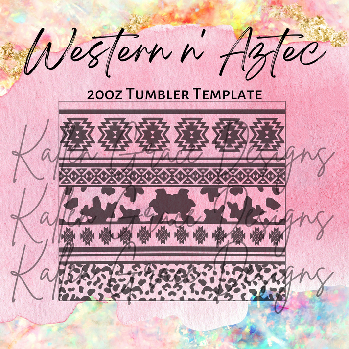 20oz Skinny Western n' Aztec Tumbler Template – Kallen Grace Designs, LLC
