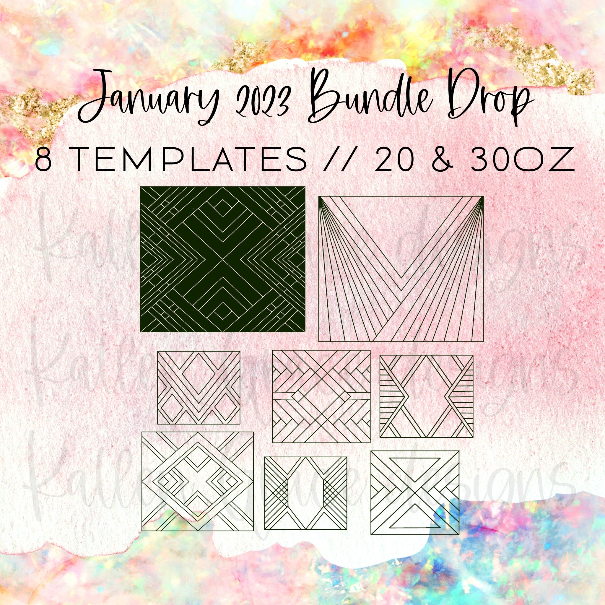 Jan 2023 Template Drop (20&30oz) [$104 Value] – Kallen Grace Designs, LLC
